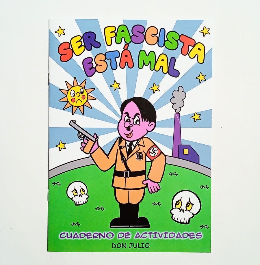 Ser fascista está mal: Cuaderno de actividades – La Llama Store