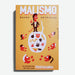 MAURO ENTRIALGO | Malismo: La ostentación del mal como propaganda – La ...